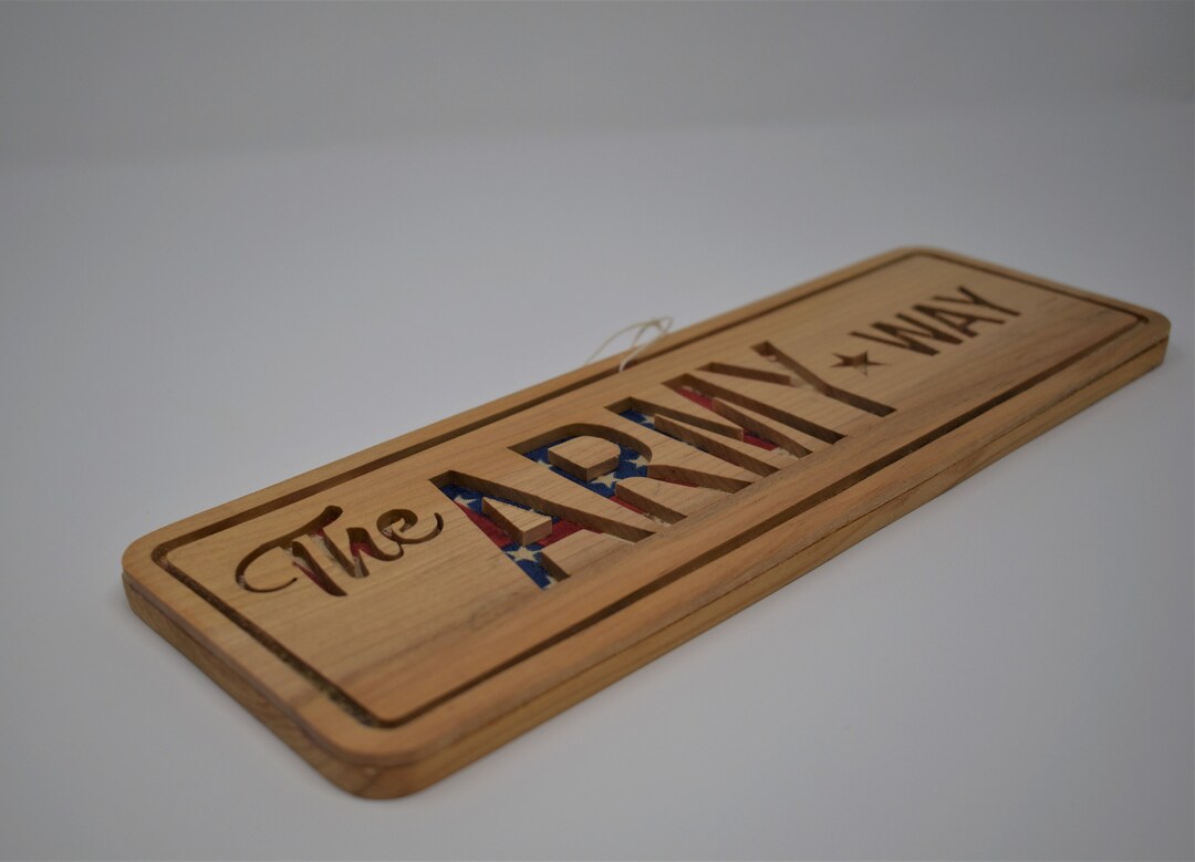 Handmade "the Army Way" Sign | Army Gift | Military Family | Veterans ...