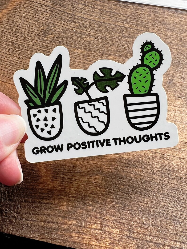 Grow Positive Thoughts Sticker Growth Great Gift Cactus Positivity ...