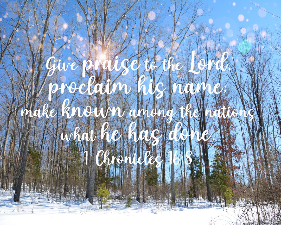 1 Chronicles 16:8 Give Praise to the Lord, Digital Download, Christian ...