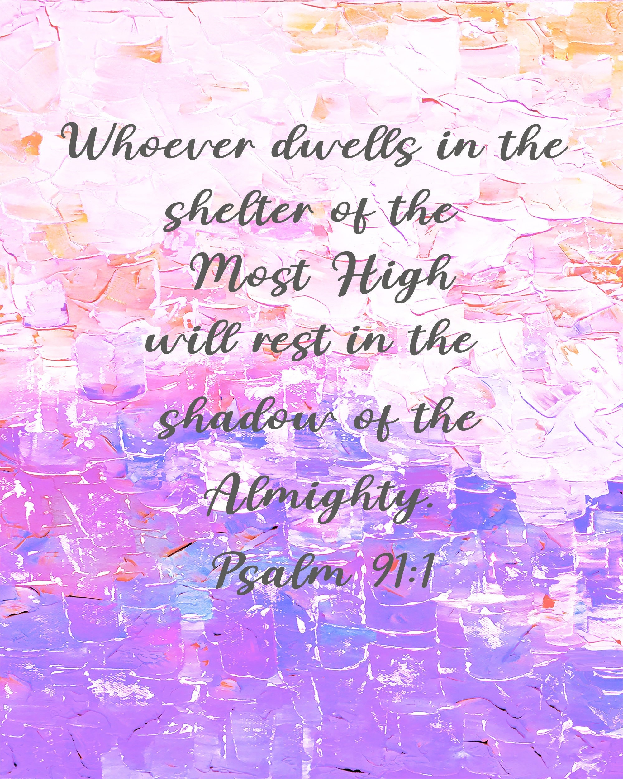 Psalm 91:1 Whoever Dwells in the Shelter...scripture Art, Christian Art ...