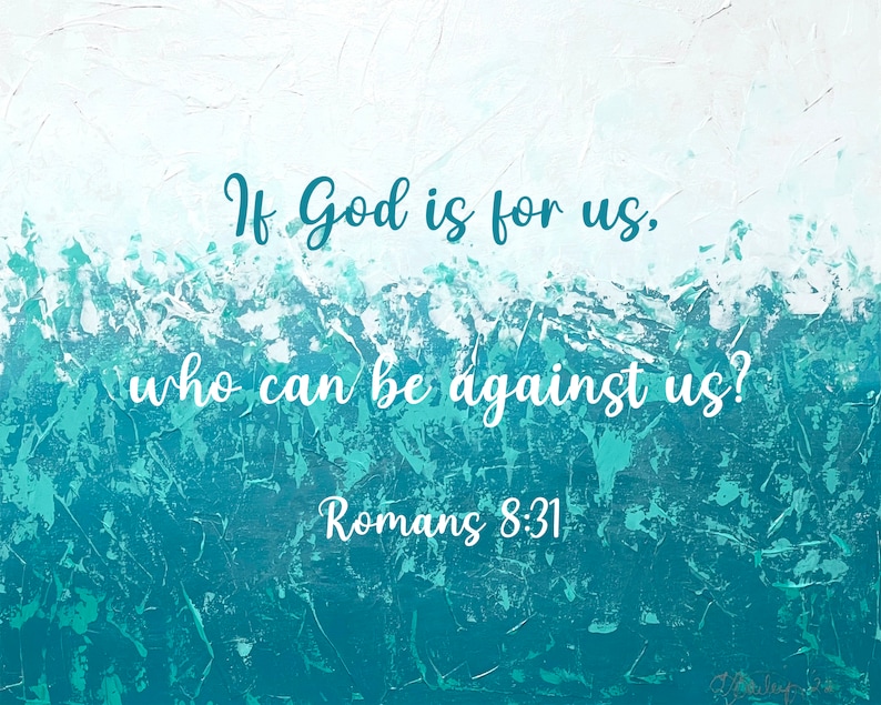 Romans 8:31 If God is for Us, Digital Download, Christian Art ...