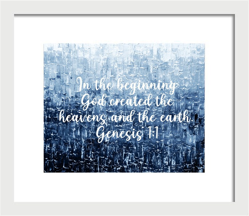 Genesis 1:1 in the Beginning God Created the Heavens and the Earth ...