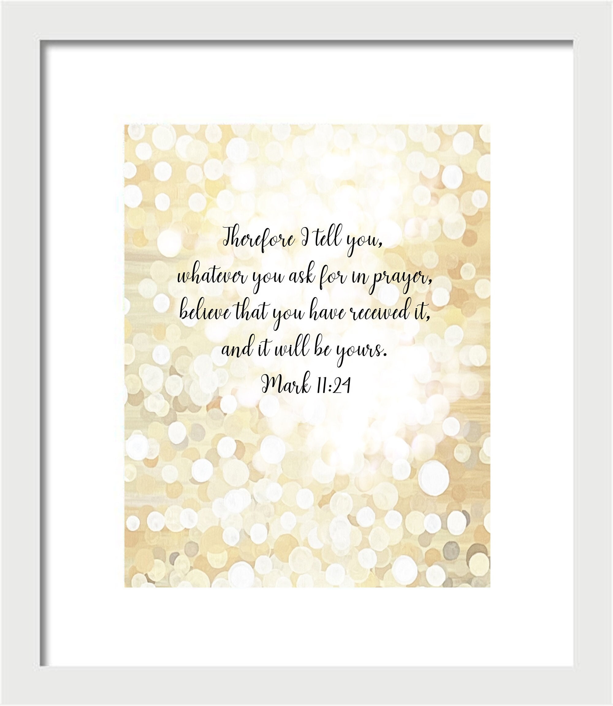 Mark 11:24 Scripture Art, Christian Faith Prayer Print (digital ...