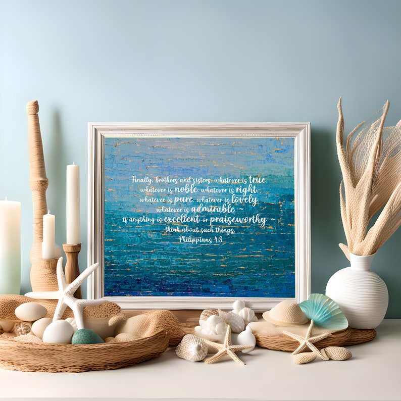 Philippians 4:8 Finally Brothers and Sisters, Whatever is True, Digital ...