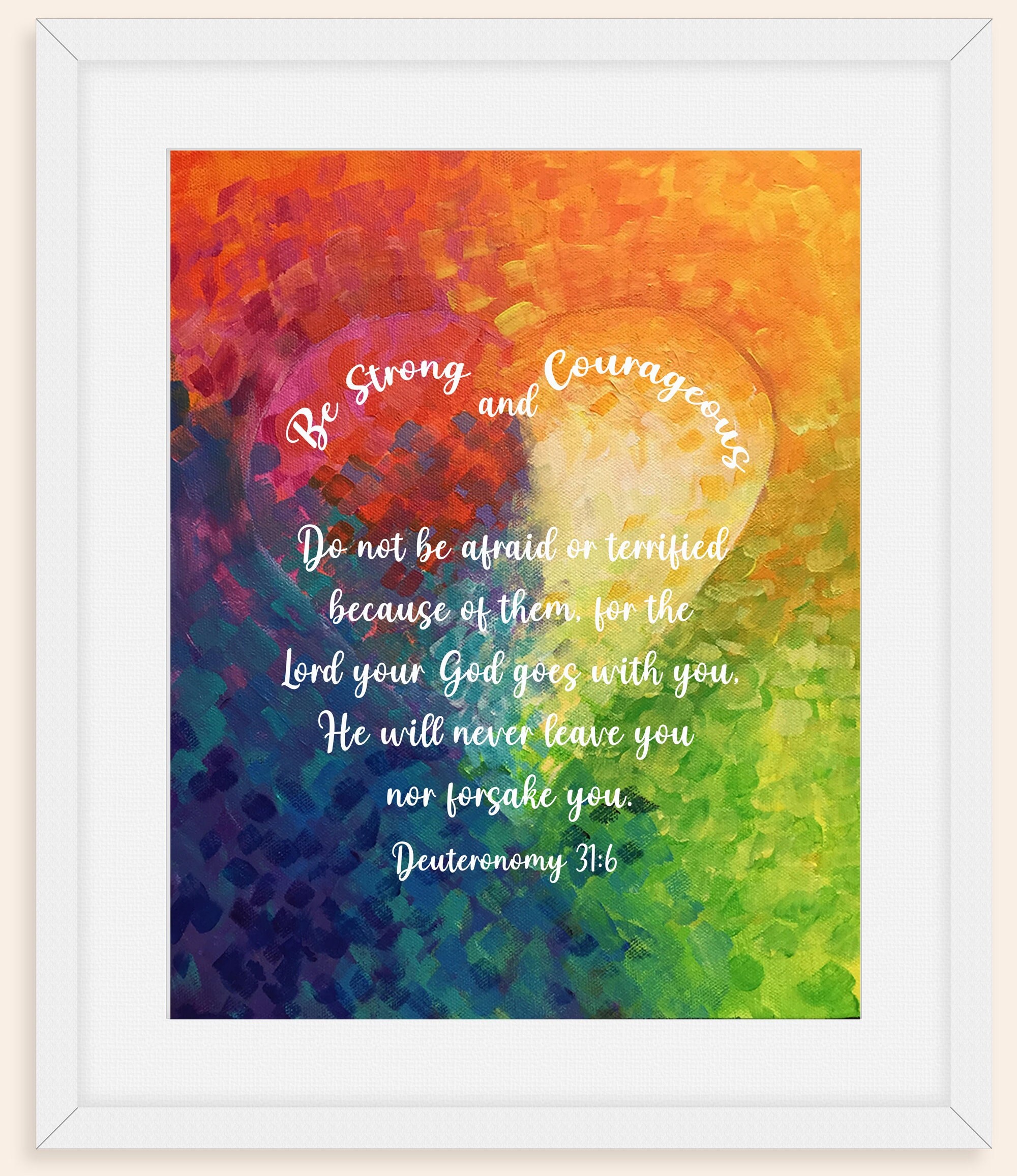 Deuteronomy 31:6 Be Strong and Courageous, Digital Download, Christian ...