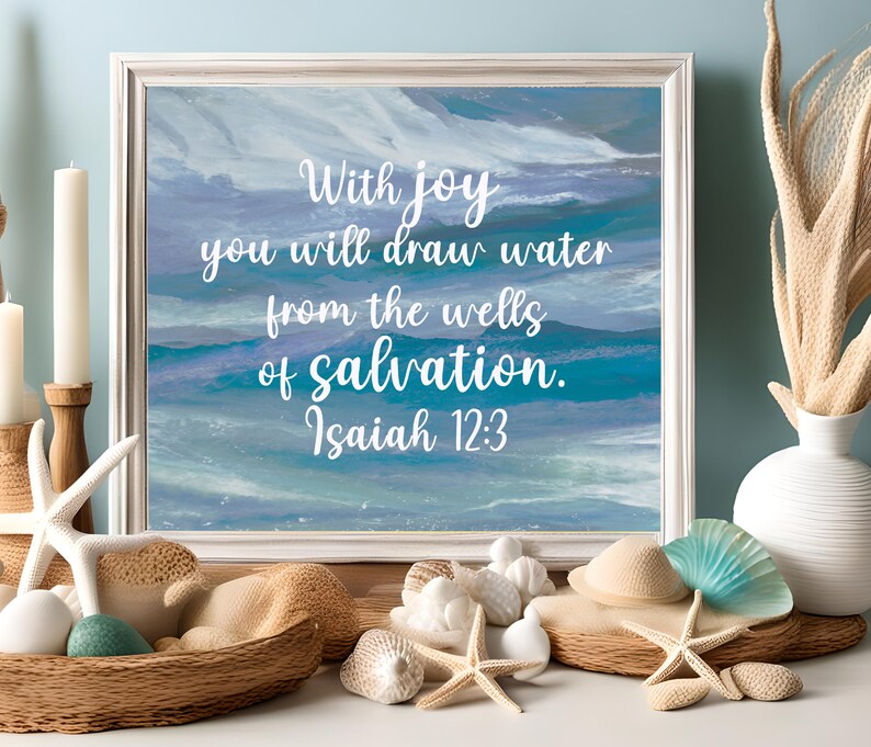 Isaiah 12:3 With Joy You Will Draw Water From the Wells of Salvation ...
