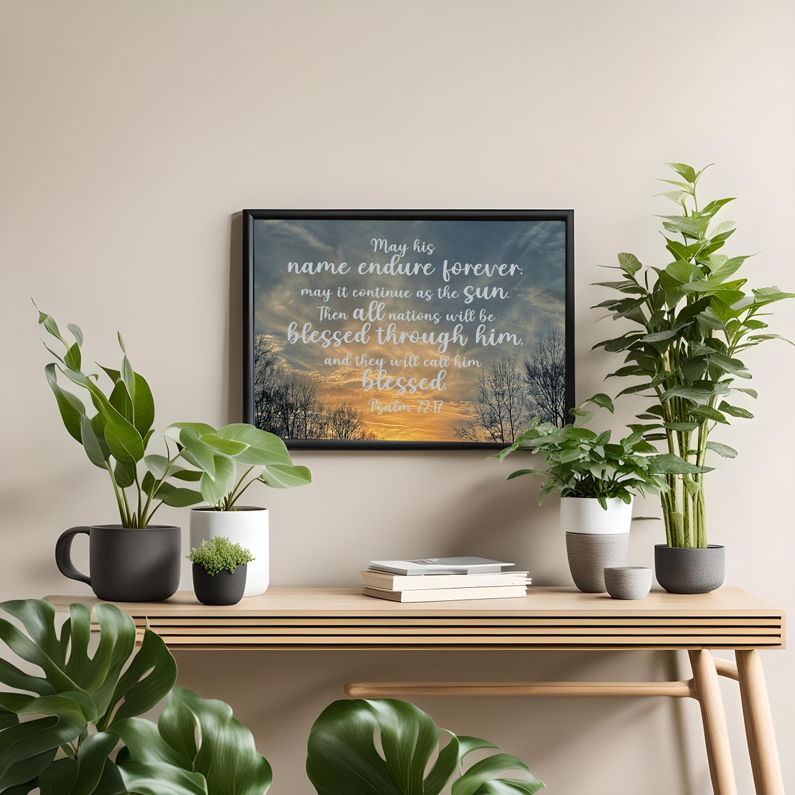 Psalm 72:17 May His Name Endure Forever, Digital Download, Christian ...