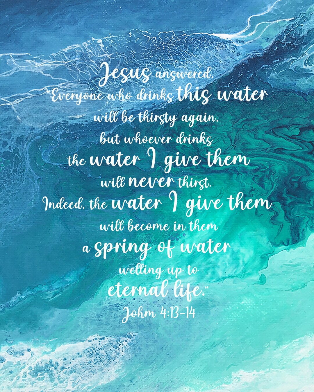 John 4 13 14 Jesus Answered Everyone Who Drinks This Water Digital
