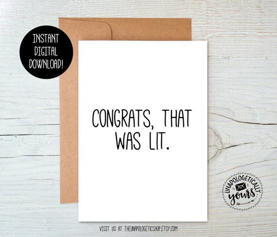 Congrats That Was Lit Sarcastic Printable Congratulations | Etsy