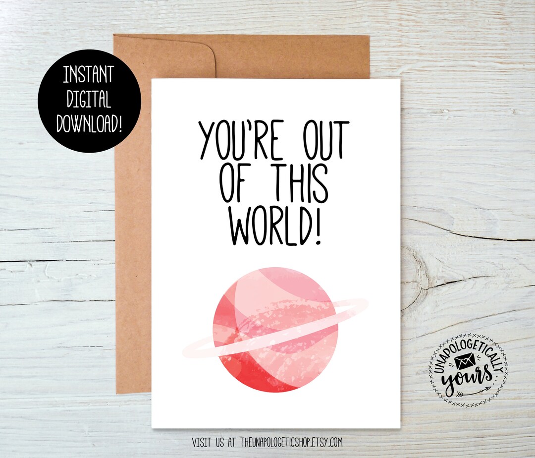 You're Out of This World Printable Encouragement Card - Etsy