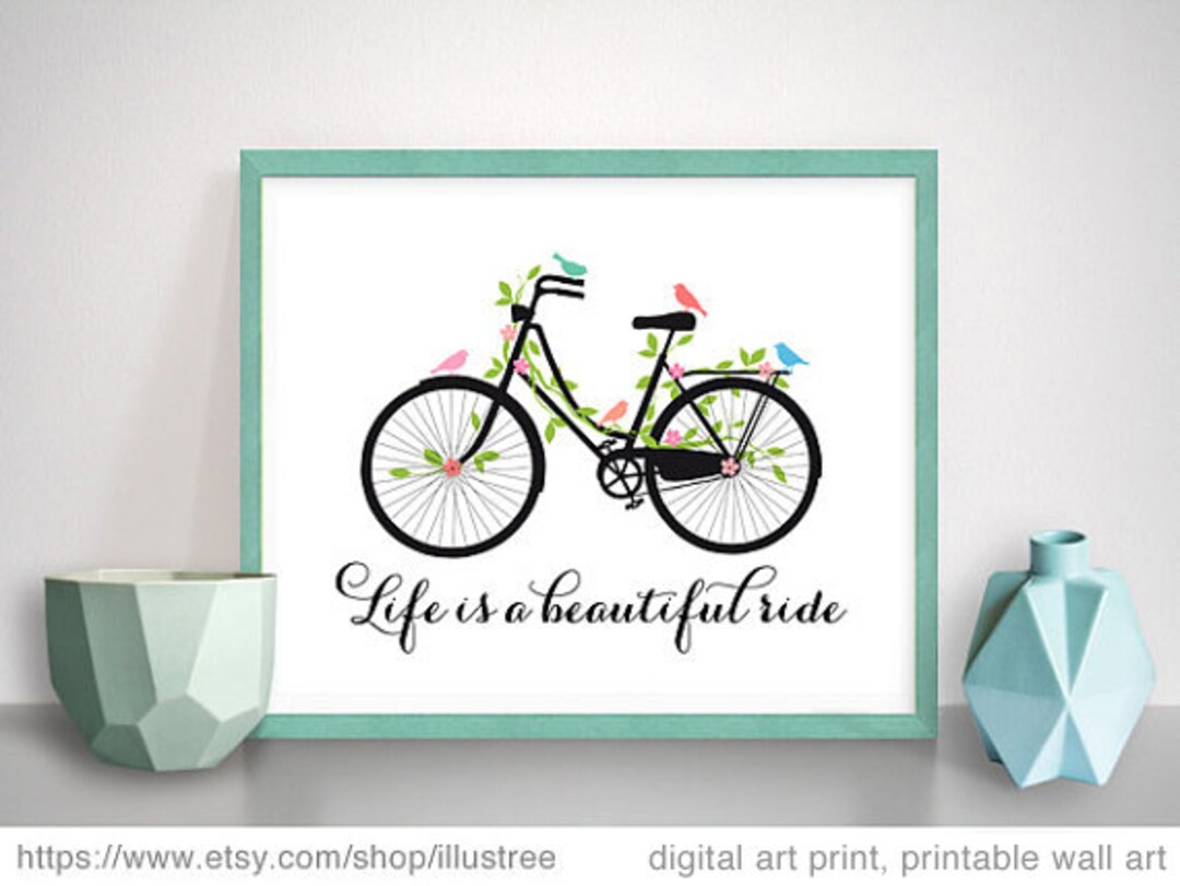 Life is a Beautiful Ride, Digital Art Print, Printable Wall Art, 8x10 ...