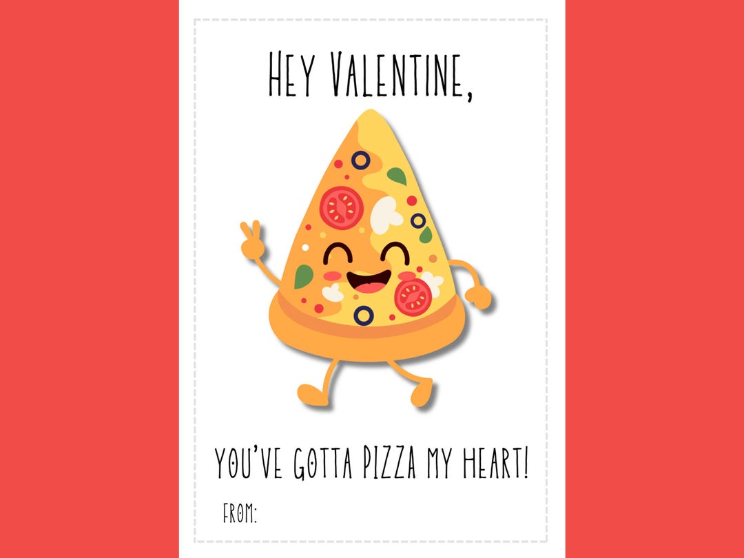 Pizza Valentines Printable, Food Pun, School Valentines, Funny, Punny ...