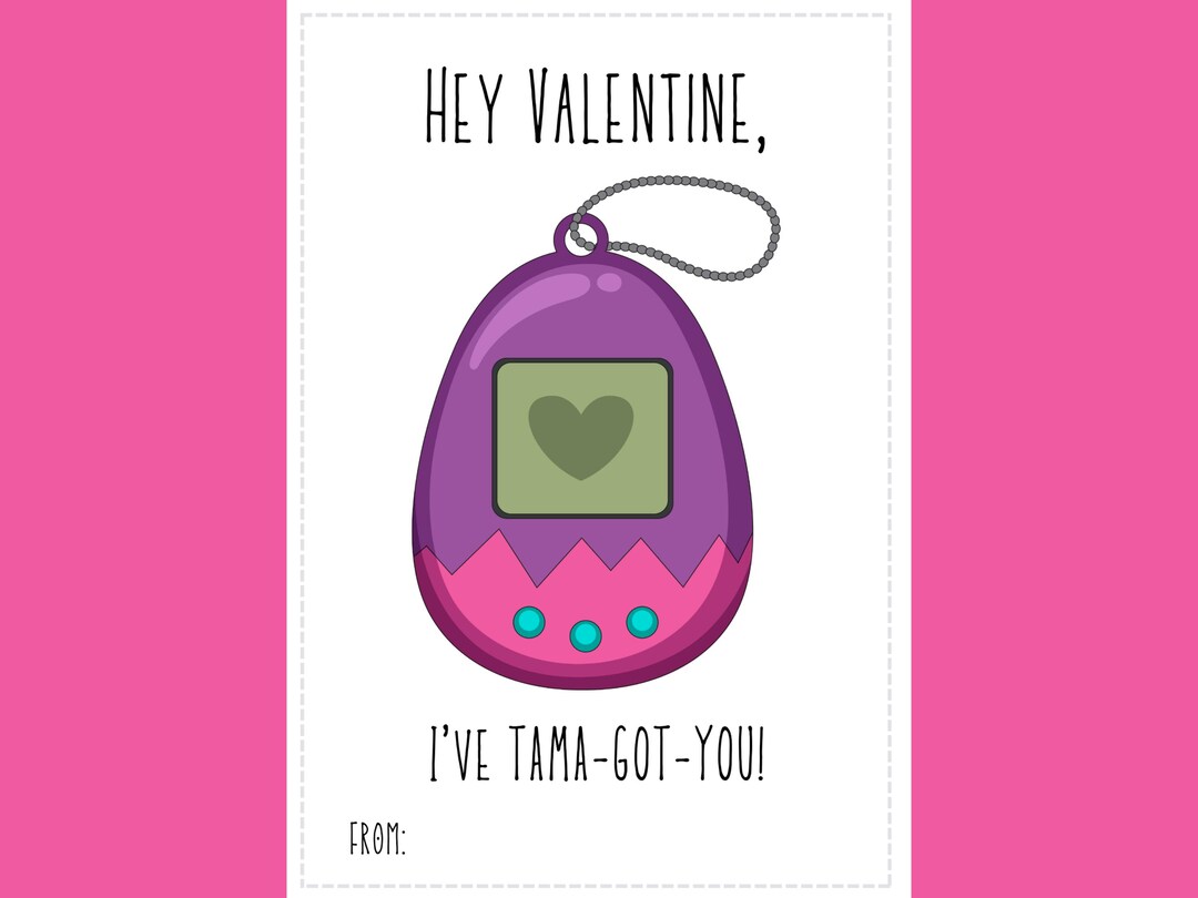 Tamagotchi Valentines Printable, Toys, School Valentines, Funny, Punny ...