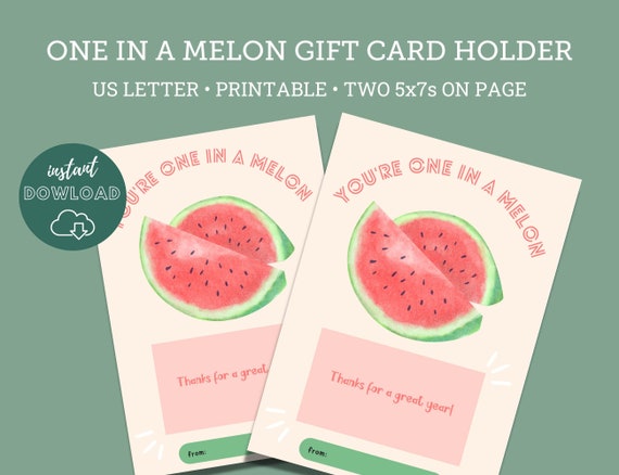One in a Melon Teacher Appreciation Gift Card Holder Instant | Etsy