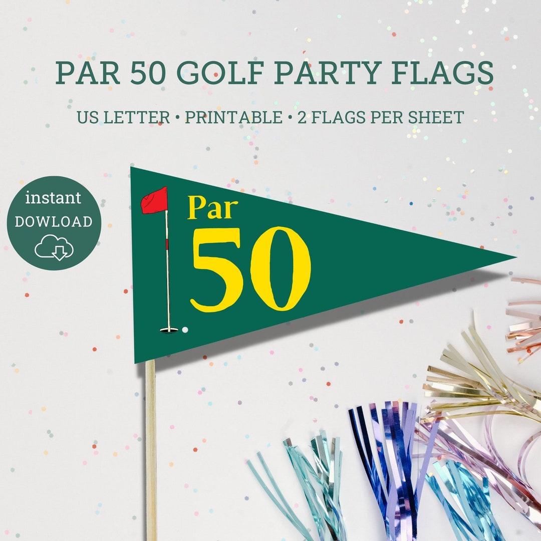Par 50 Golf Flags, 50th Birthday Party Decor (digital Download) - Etsy