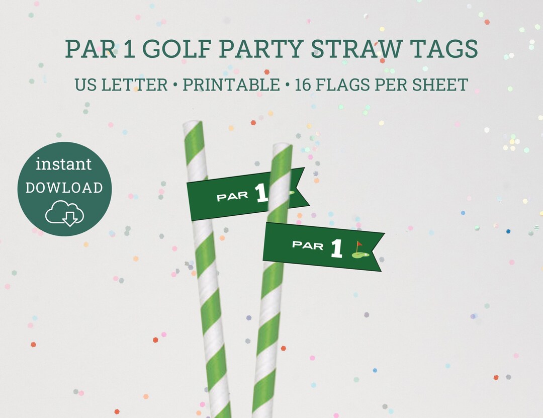 Par 1 Golf Birthday Straw Tags | Printable Party Decor (PDF) - Etsy