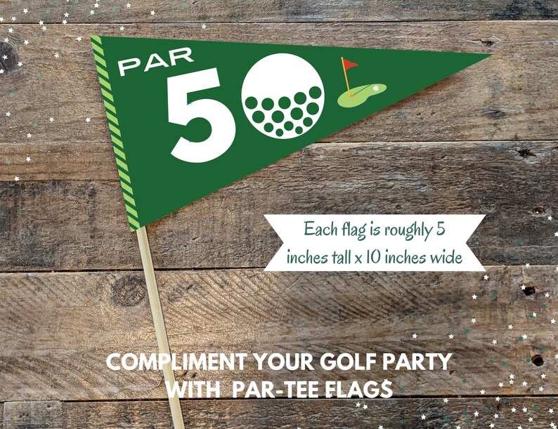 Par-tee 50 Golf Flags, 50th Birthday Decor (digital Download) - Etsy