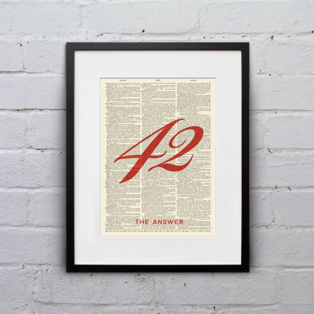 42 - the Ultimate Question of Life, the Universe, and Everything ...