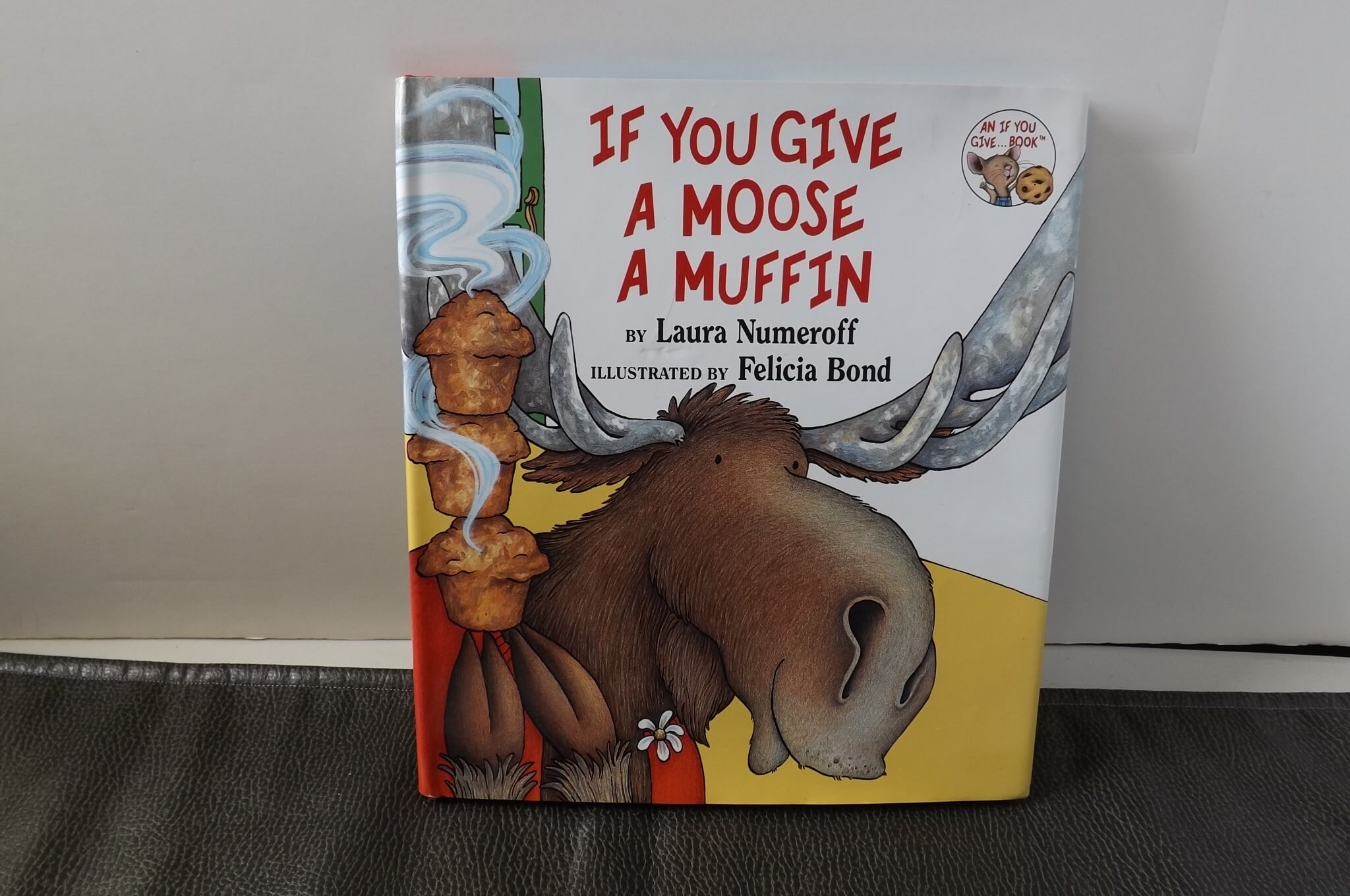 If You Give A Moose A Muffin Book Cover