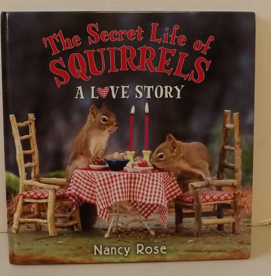 The Secret Life of Squirrels A Love Story See Description for Details ...