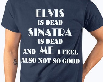 Elvis is Dead Shirt - Etsy