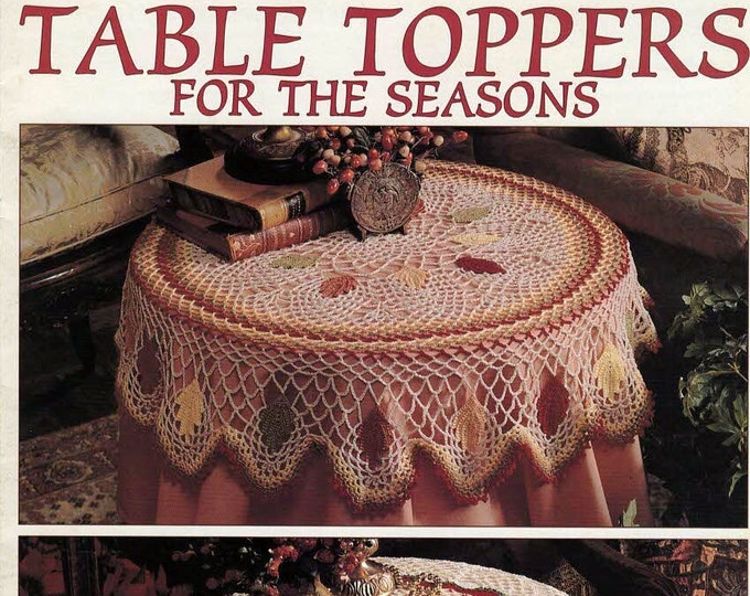 Table Toppers for the Seasons Crochet Patterns by Leisure Arts Leaflet ...