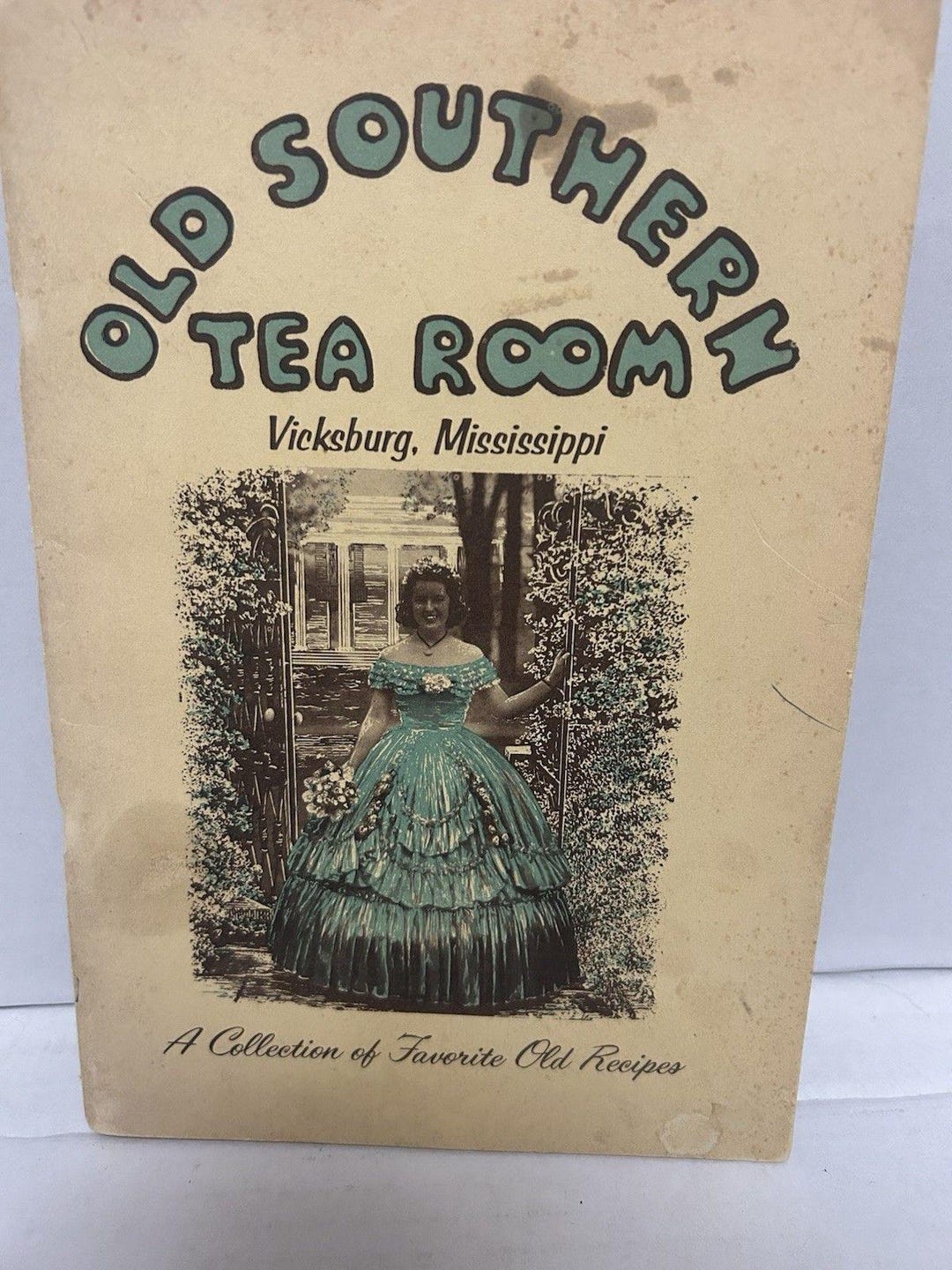 Old Southern Tea Room - Vicksburg Mississippi - Favorite Old Recipes ...