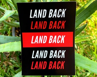 Land Back Sticker Waterproof Stolen Land Indigenous Land - Etsy