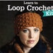 Loop Crochet Tool Kit Learn to Loop Crochet - Etsy