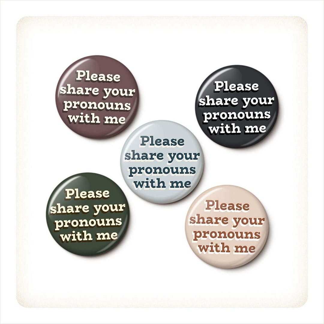 Share Your Pronouns With Me Pin Button | Earth Tones Inclusive Pronoun ...