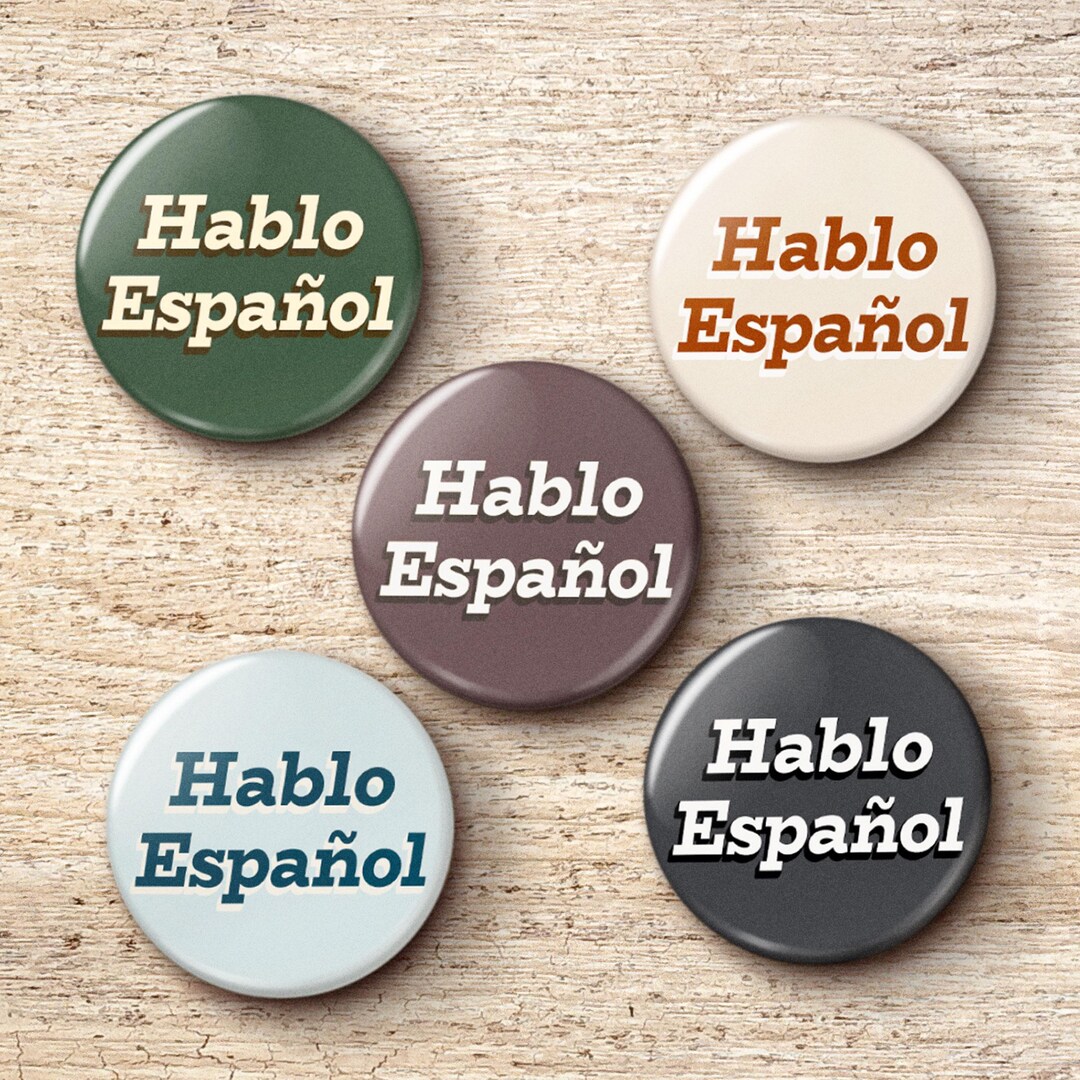 Multicolor Hablo Español Pin Button - I Speak Spanish Bilingual Se ...