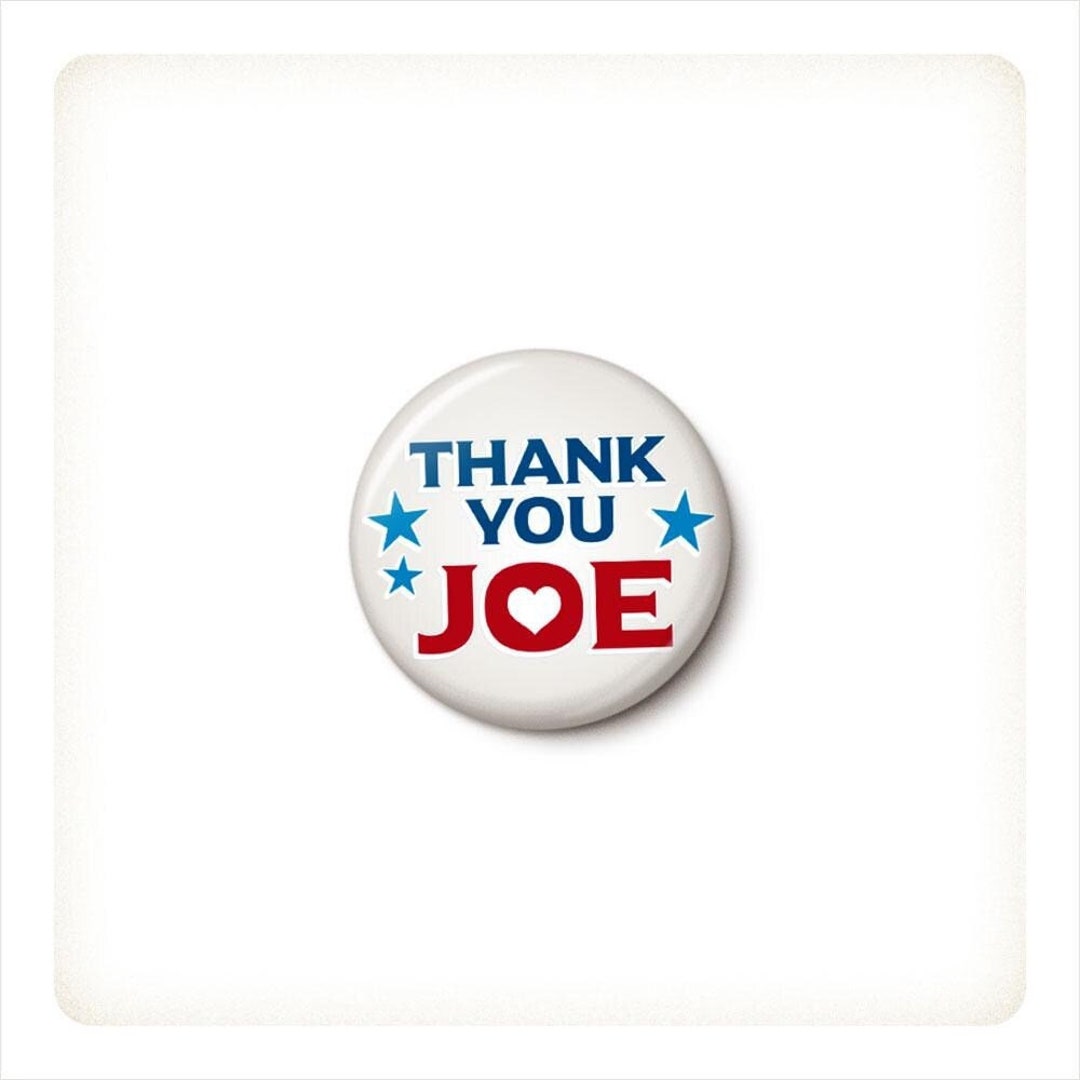Thank You Joe Pin Button Thanks Joe Biden Button Kamala Harris 2024 ...