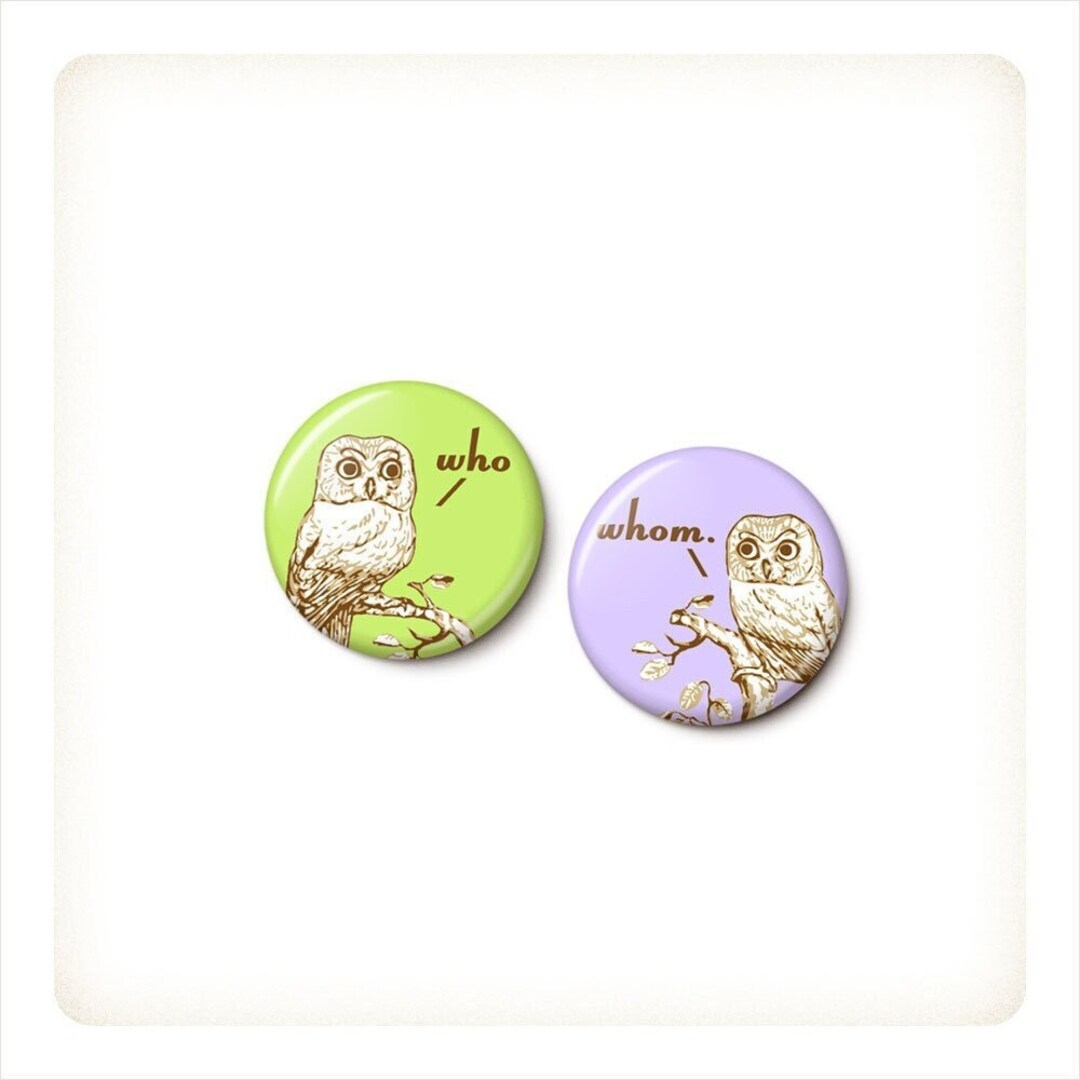 Who vs. Whom Grammar Owls Buttons Pin Set Cute Owl Joke Pins Teacher ...