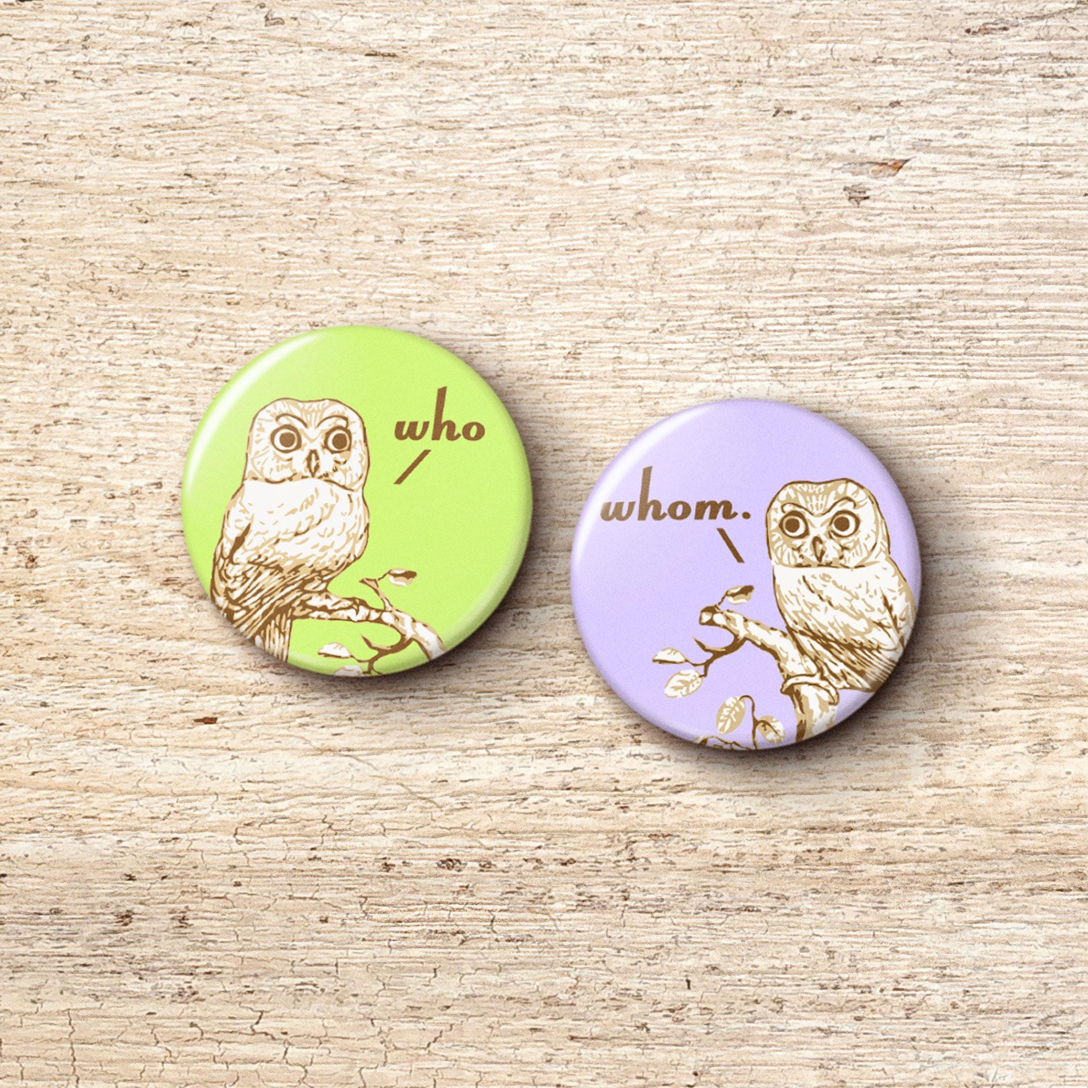 Who Vs. Whom Grammar Owls Buttons Pin Set - Teacher Writer Librarian ...