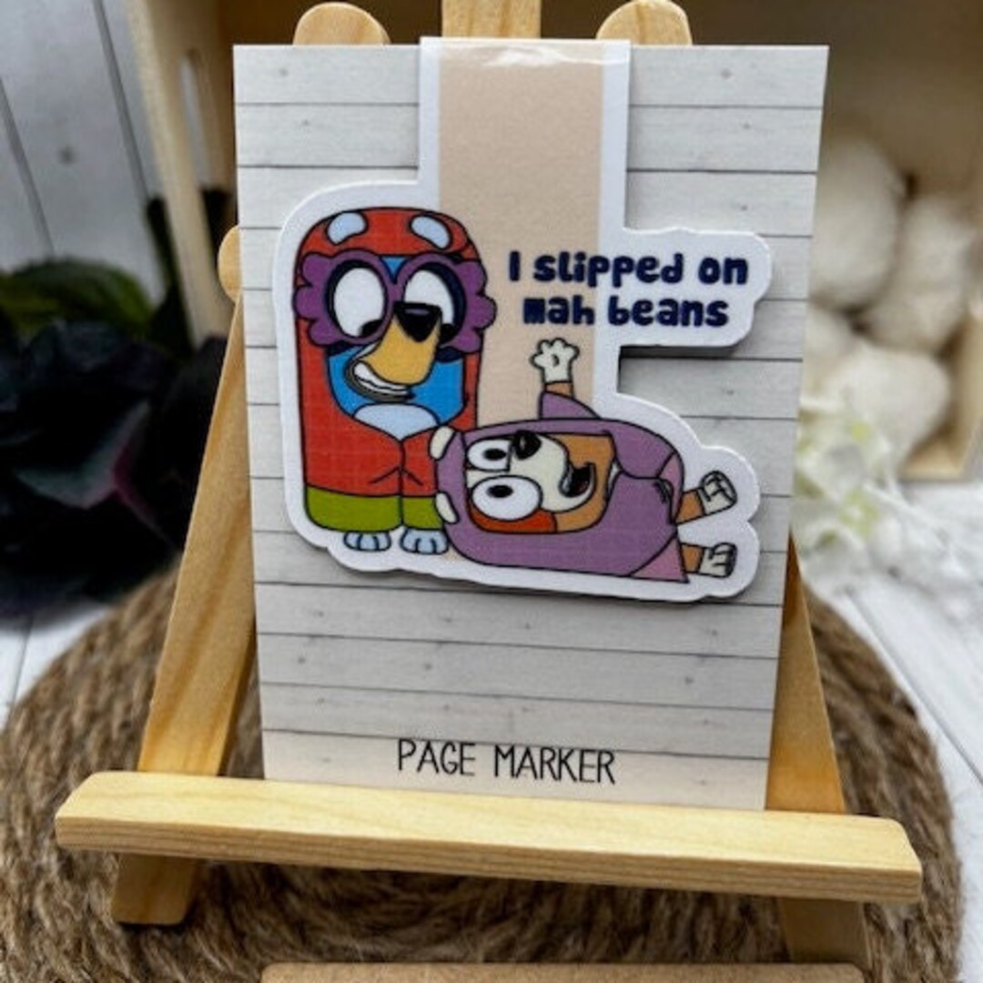 Slipped on Mah Beans Bookmark, Bluey Magnetic Bookmark, Reading ...