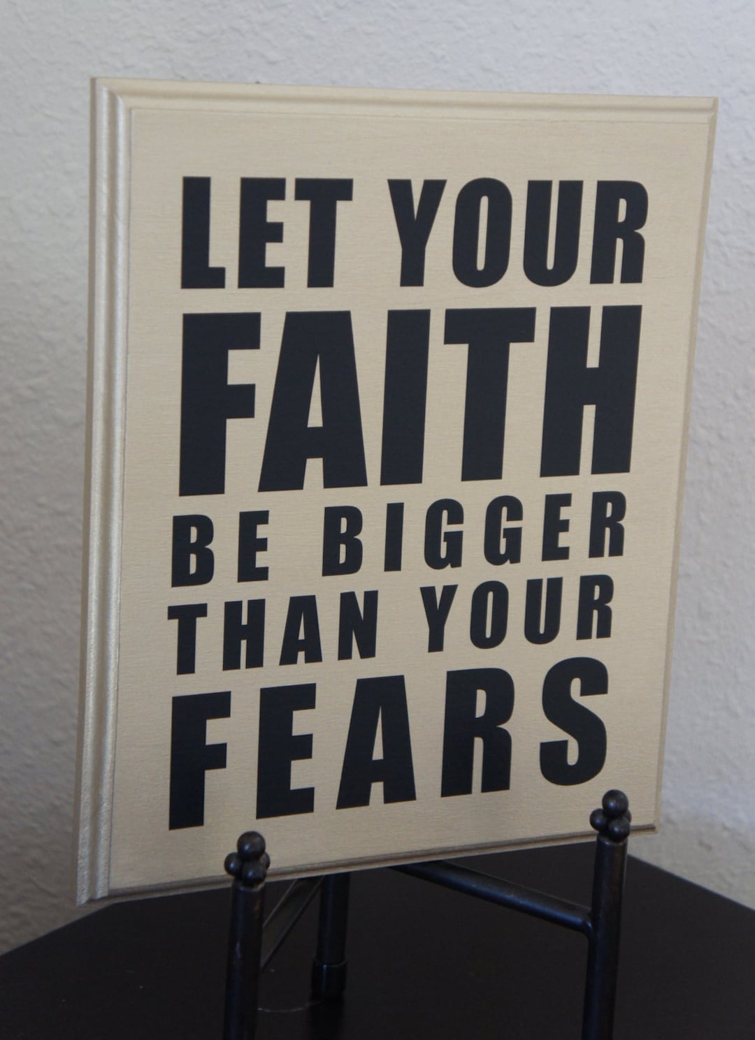 Large Faith Sign, Faith Plaque, Let Your Faith Be Bigger Than Your ...