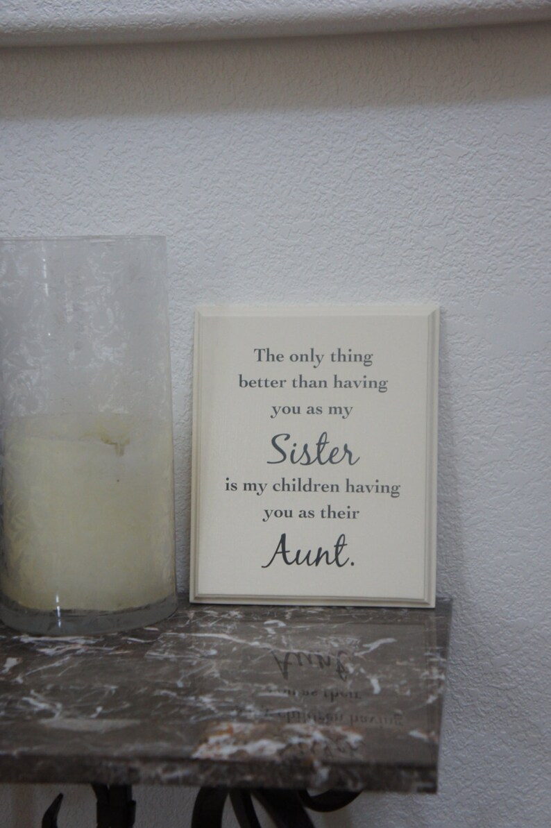 Sister Plaque Sister Sign the Only Thing Better Than Having - Etsy