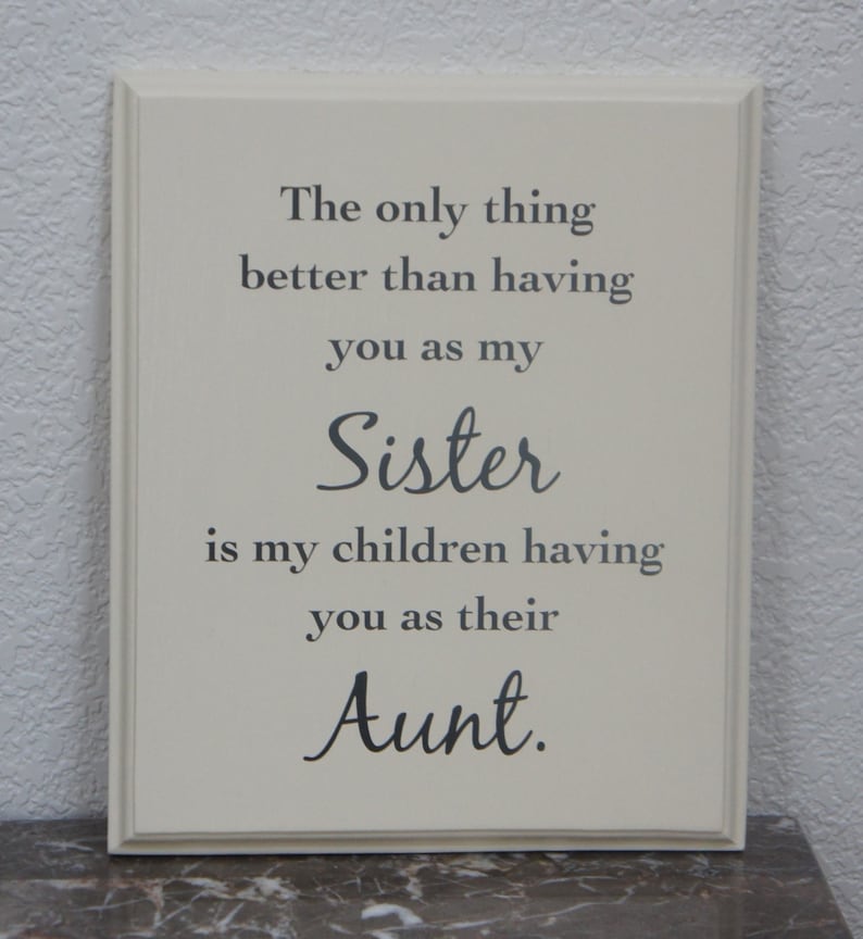 Sister Plaque Sister Sign the Only Thing Better Than Having - Etsy