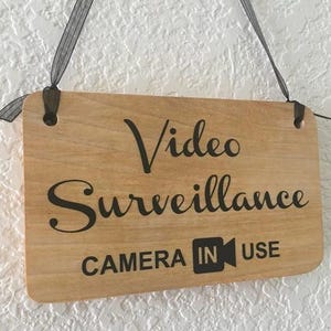 Video Surveillance Sign, Camera in Use Sign, Hanging Sign, Handmade in ...