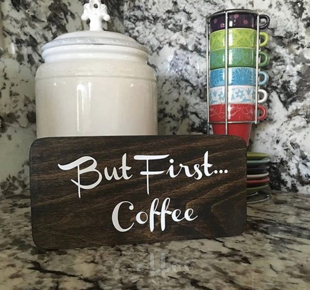 But First Coffee Wood Sign: Farmhouse Coffee Bar Decor - Etsy