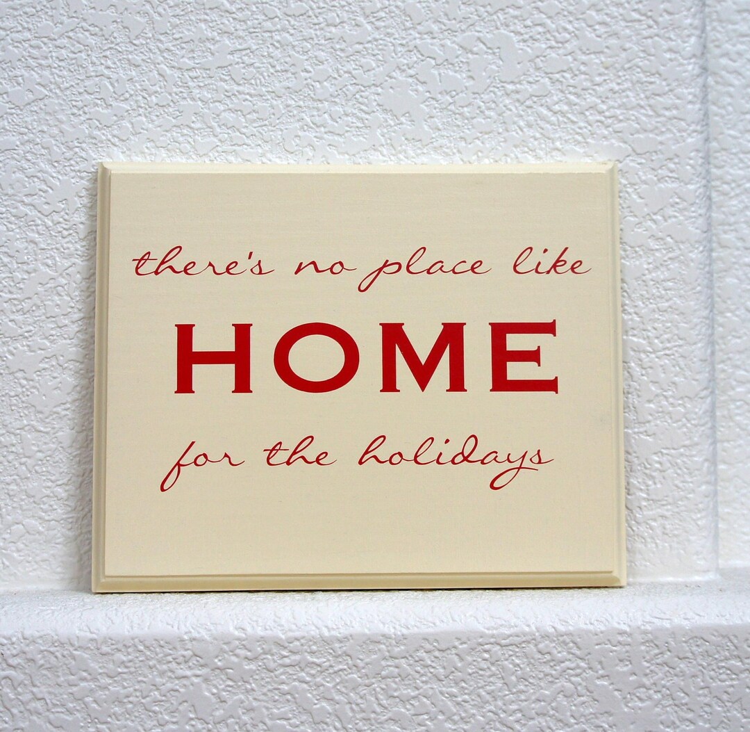 Ready to Ship, Holiday Sign Decoration There's No Place Like HOME for ...