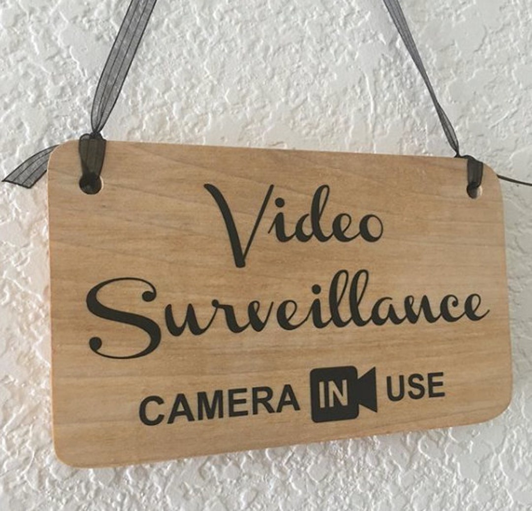 Video Surveillance Sign, Camera in Use Sign, Hanging Sign, Handmade in ...