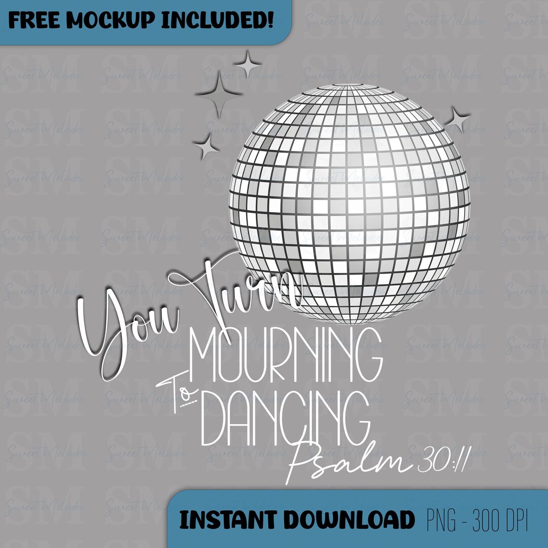 Scripture Png | Mourning to Dancing PNG | Psalm 30:11 Bible Verse ...