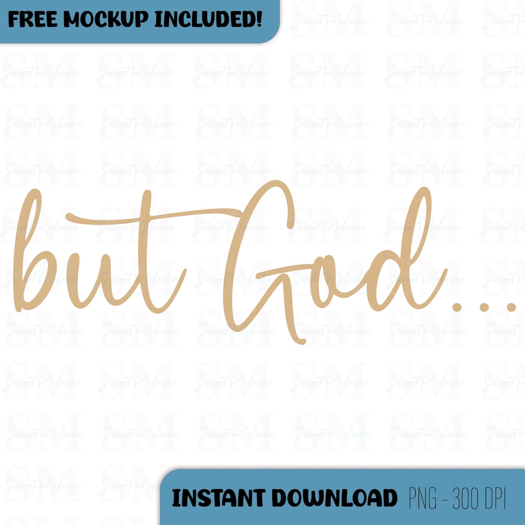 But God PNG Design, Scripture Theme PNG, Religious Tee Design ...
