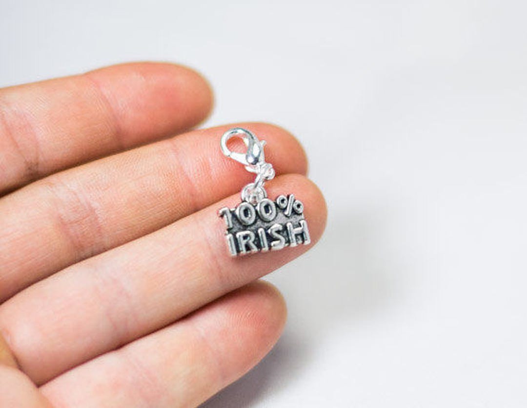 Irish Charm 100 Percent Irish St. Patricks Day Charm Love the Irish ...