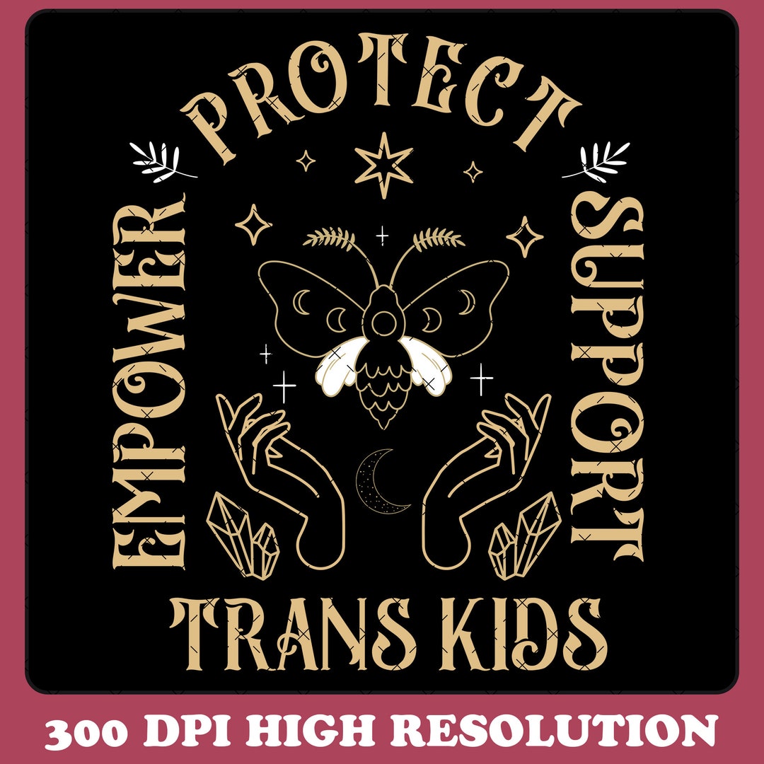 Retro Protect Trans Kids PNG, Empower Support Trans Kids PNG, Pride ...