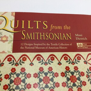 Quilts From the Smithsonian, Smithsonian Quilts, Historic Quilts ...