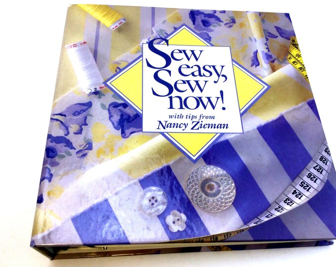 Sew Easy Sew Now, Sewing With Nancy, Nancy Zieman, Sewing Book ...