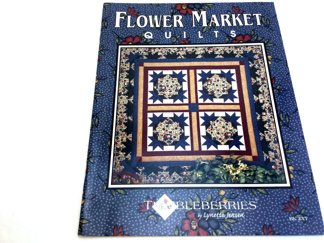 Flower Market Quilts Quilt Book Quilt Pattern Flower - Etsy