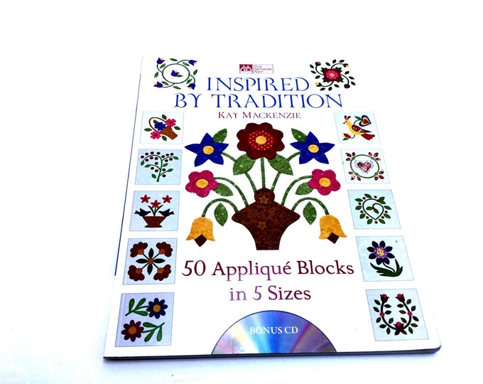 Inspired by Tradition, Applique Pattern, Quilt Book, Quilt Pattern ...